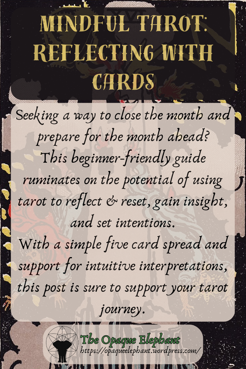Mindful Tarot: Reflecting with Cards – The Opaque Elephant